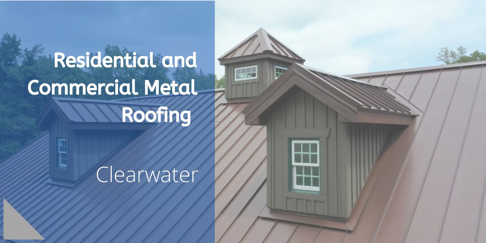 Clearwater Metal Roofing | Classic Roofing
