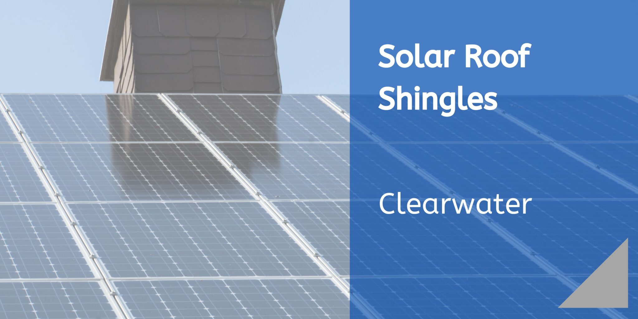 Clearwater Solar Roof Shingles - Classic Roofing