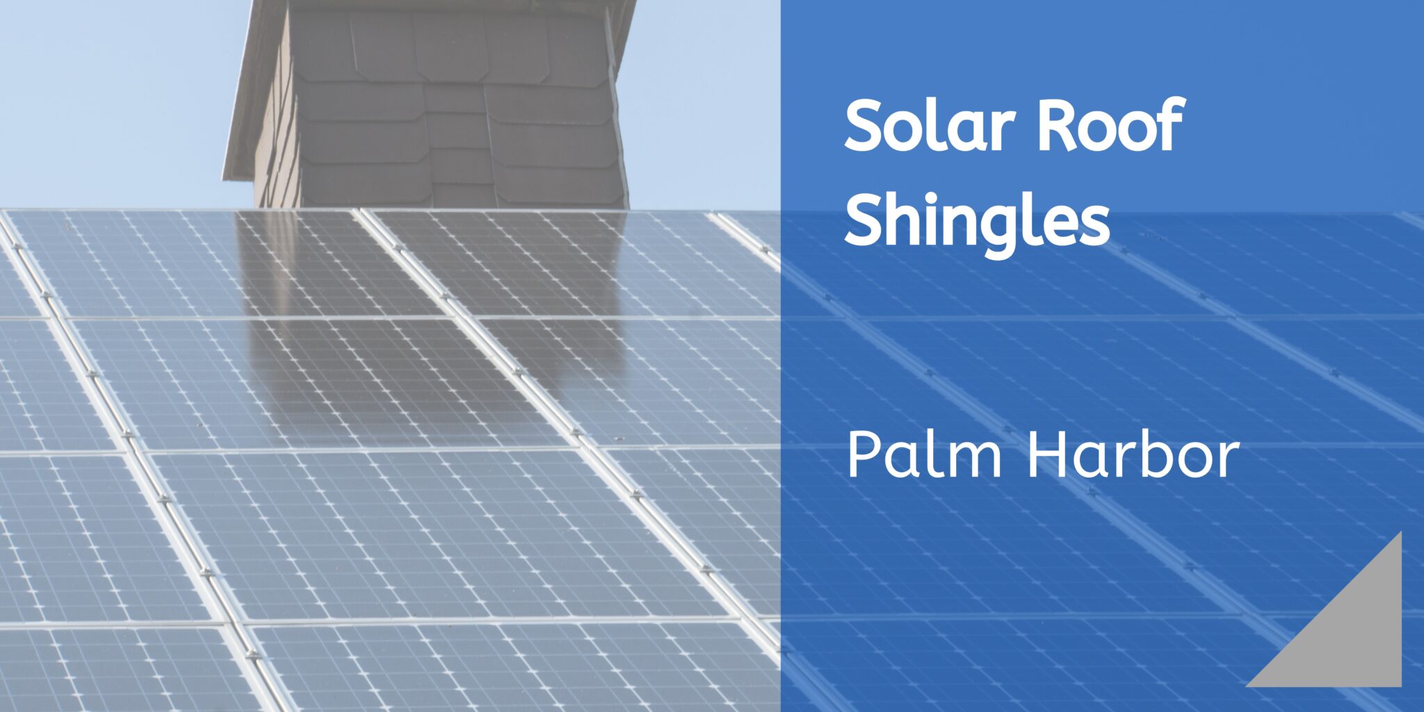 Palm Harbor Solar Roof Shingles - Classic Roofing